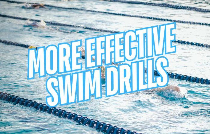 7 Tips for More Effective Swimming Drills