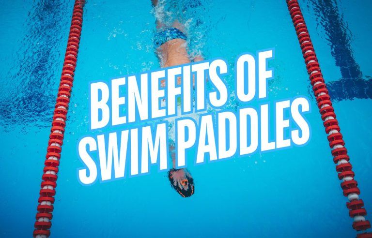 8 Benefits of Swim Paddles (Technique and Speed)